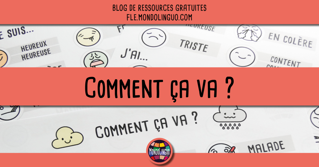 Fiches pour la classe de FLE : Comment ça va ? - Mondolinguo - Français