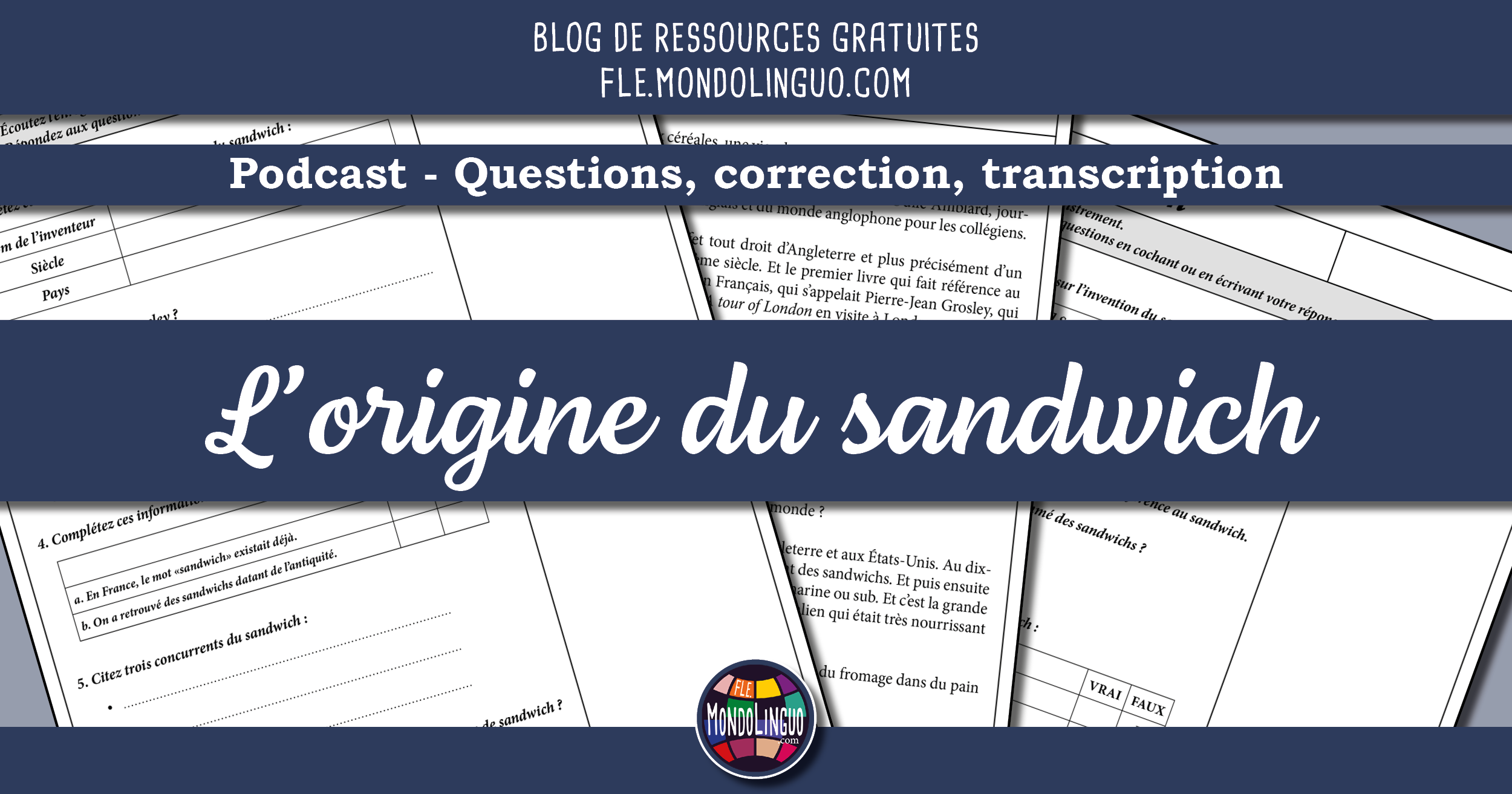 Compréhension orale - B1/B2 - Origine du sandwich -CO - Origine du ...