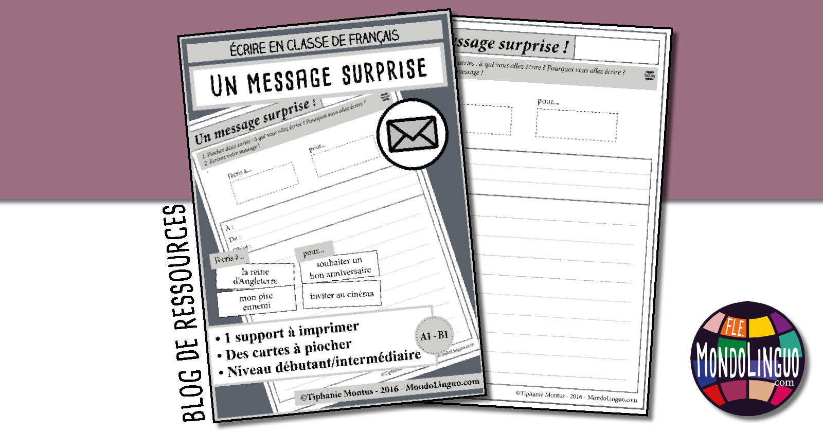 Ecrire en classe de FLE : Un message surprise - Mondolinguo - Français